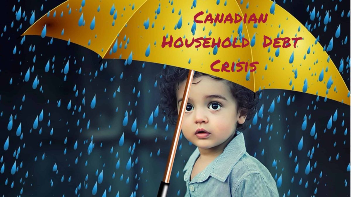 CANADIAN HOUSEHOLD DEBT CRISIS: CANADIANS ARE DEAF TO NOT HEED WARNINGS ...