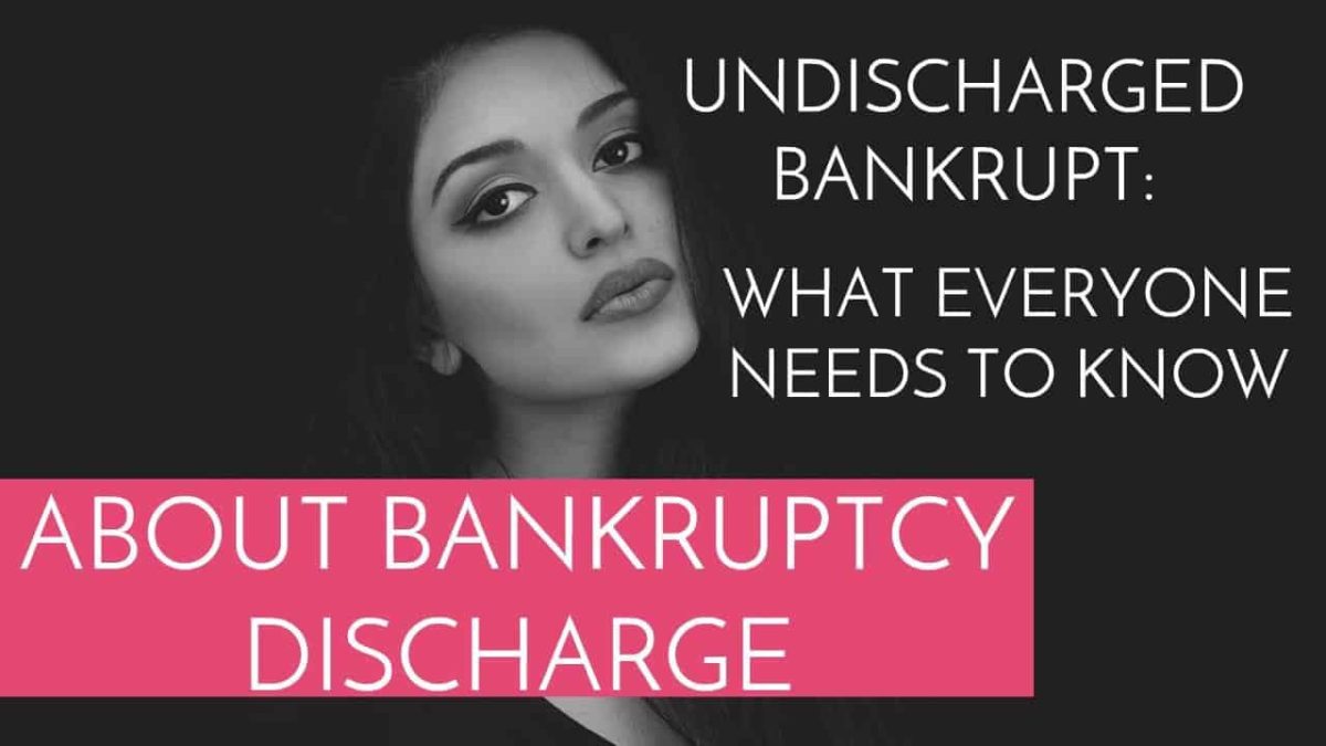 UNDISCHARGED BANKRUPT: WHAT YOU NEED TO KNOW ABOUT BANKRUPTCY DISCHARGE ...