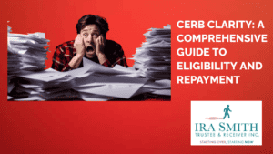 CERB CLARITY: A COMPREHENSIVE GUIDE TO ELIGIBILITY AND REPAYMENT - Ira ...